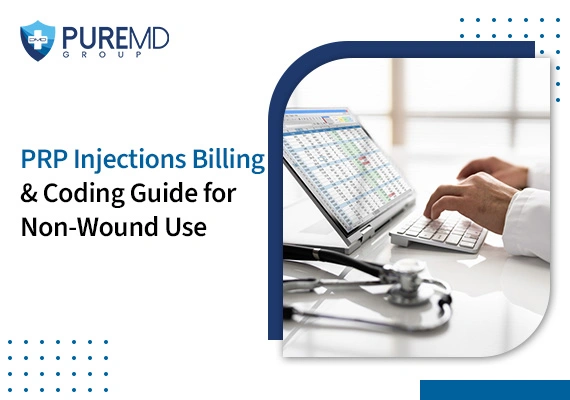 Platelet-Rich Plasma Injections Billing and Coding Guide for Non-Wound ...